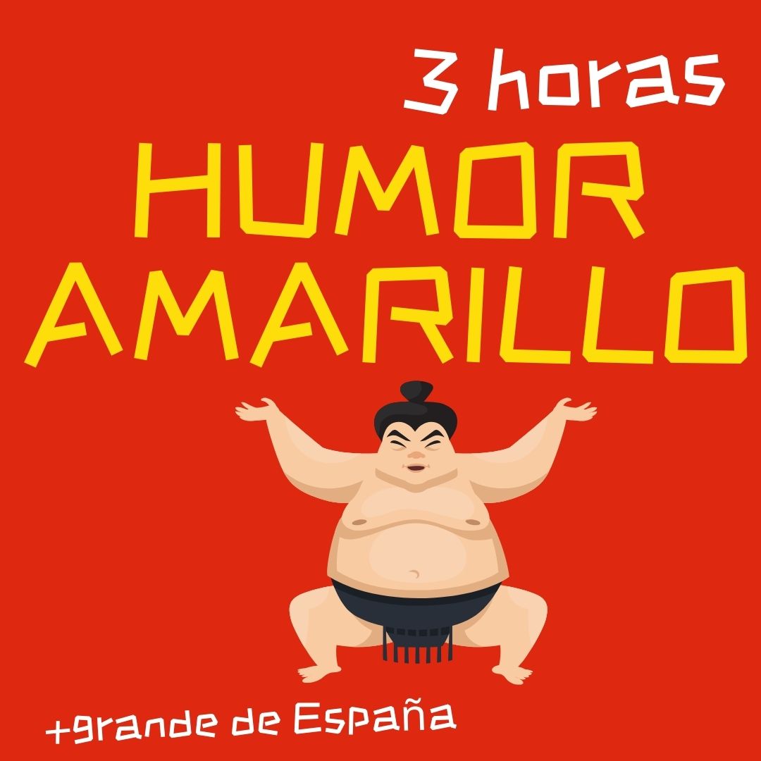 Humor Amarillo Madrid - [El Más Grande de España]